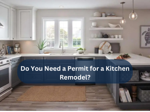 Do You Need a Permit for a Kitchen Remodel?